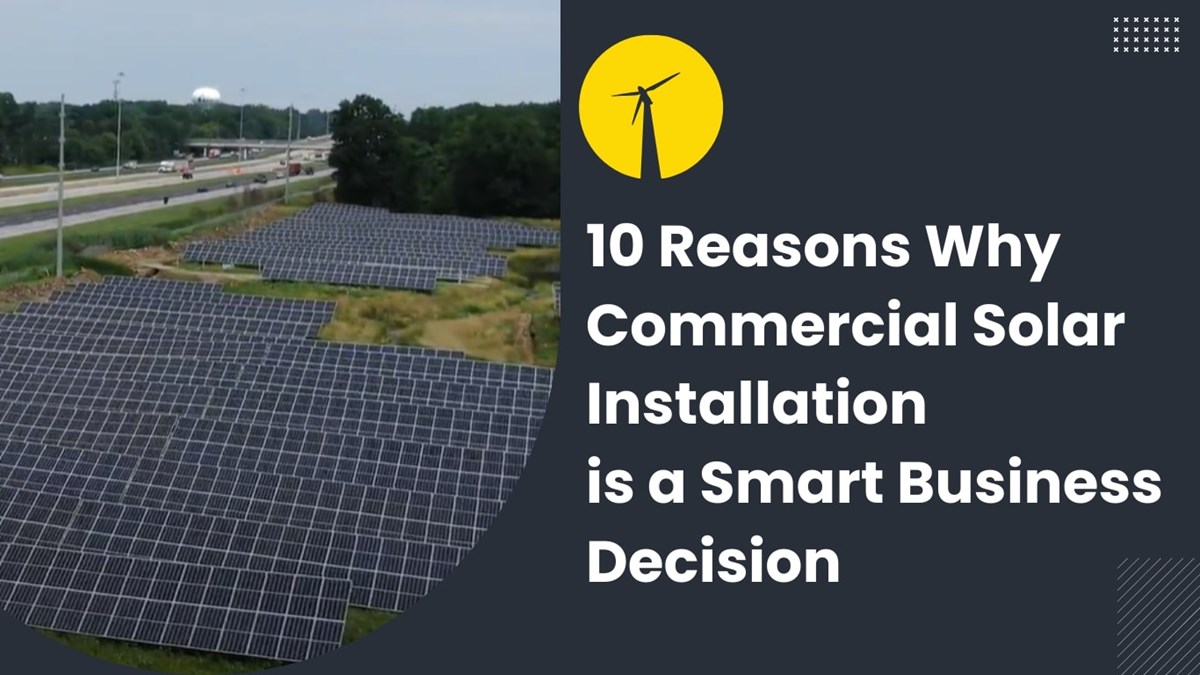 10 Reasons Why Commercial Solar Installation is a Smart Business ...