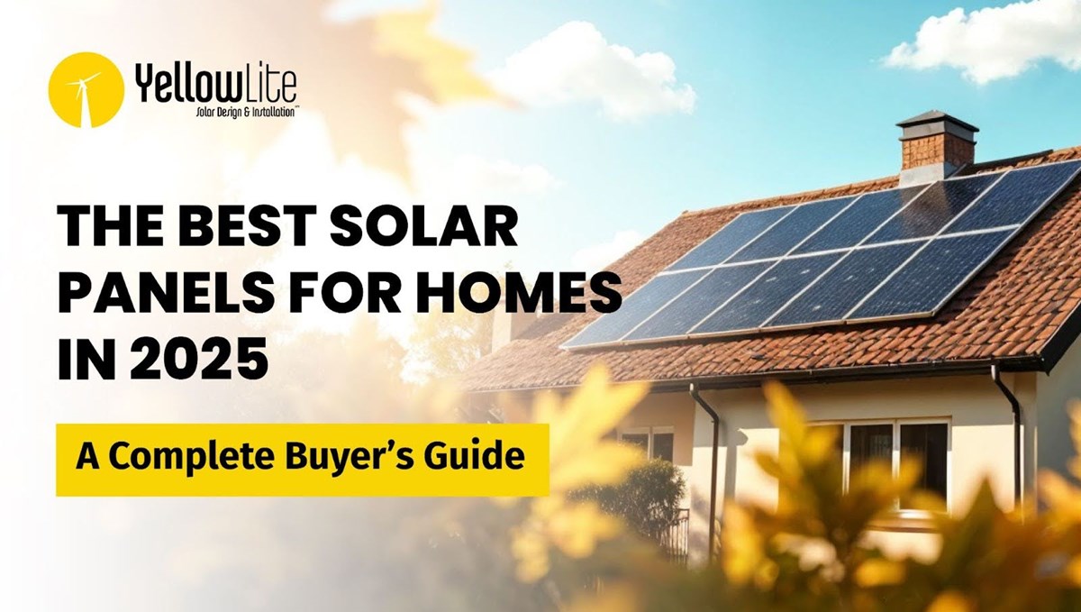 Best Solar Panels Guide | YellowLite