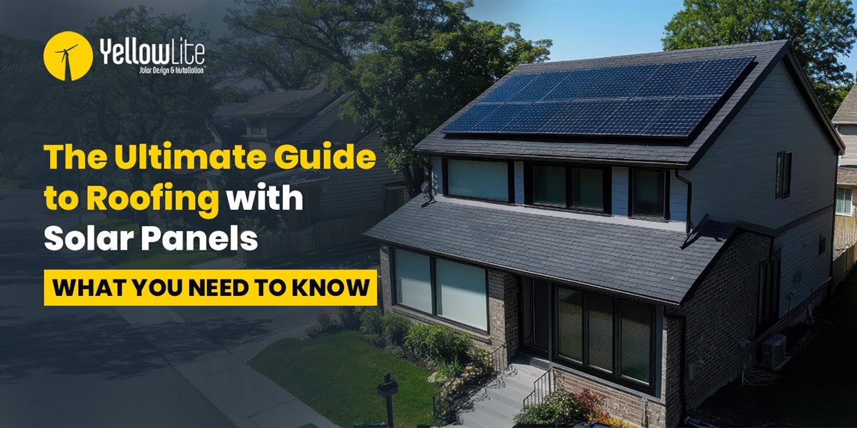 Guide to Roofing with Solar Panels | YellowLite