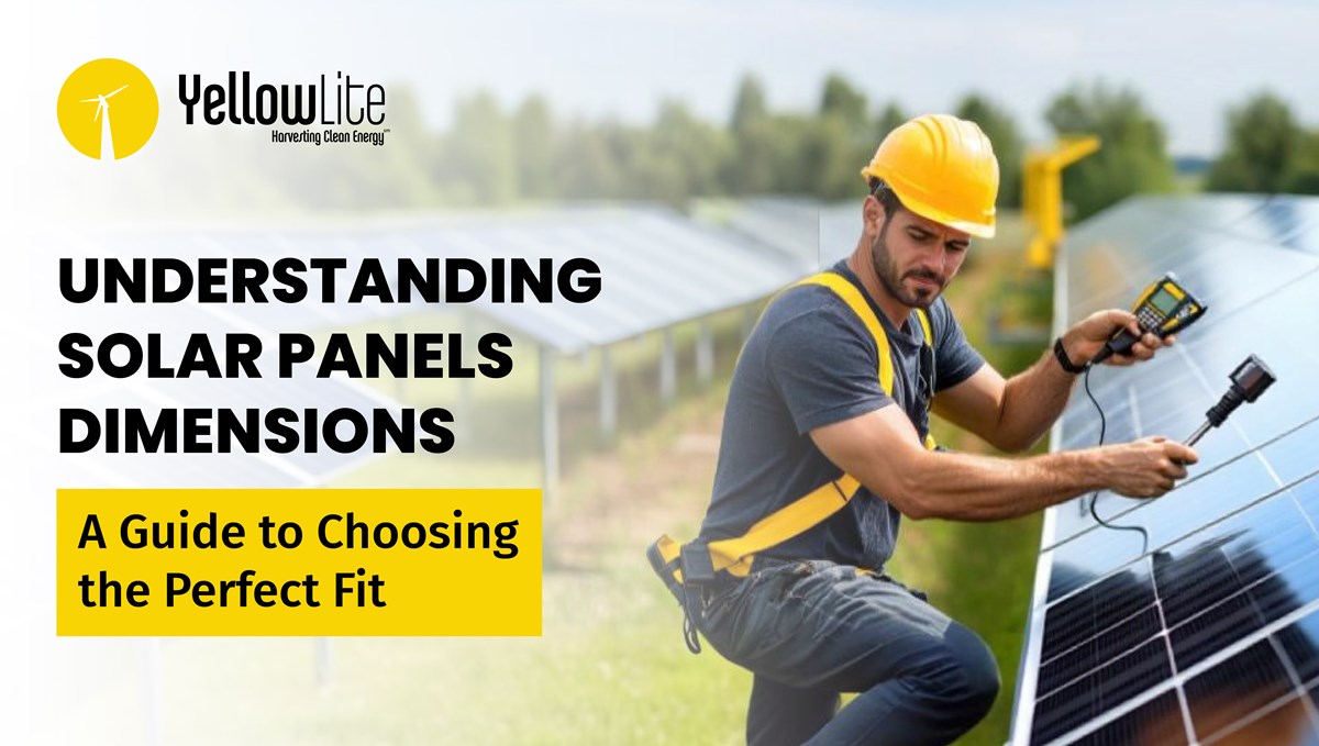 Understanding Solar Panels Dimensions: A Guide to Choosing the Perfect ...